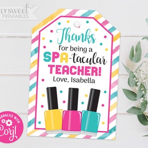 Editable Spa Tacular Teacher Gift Tag Nail Polish Pedicure Manicure