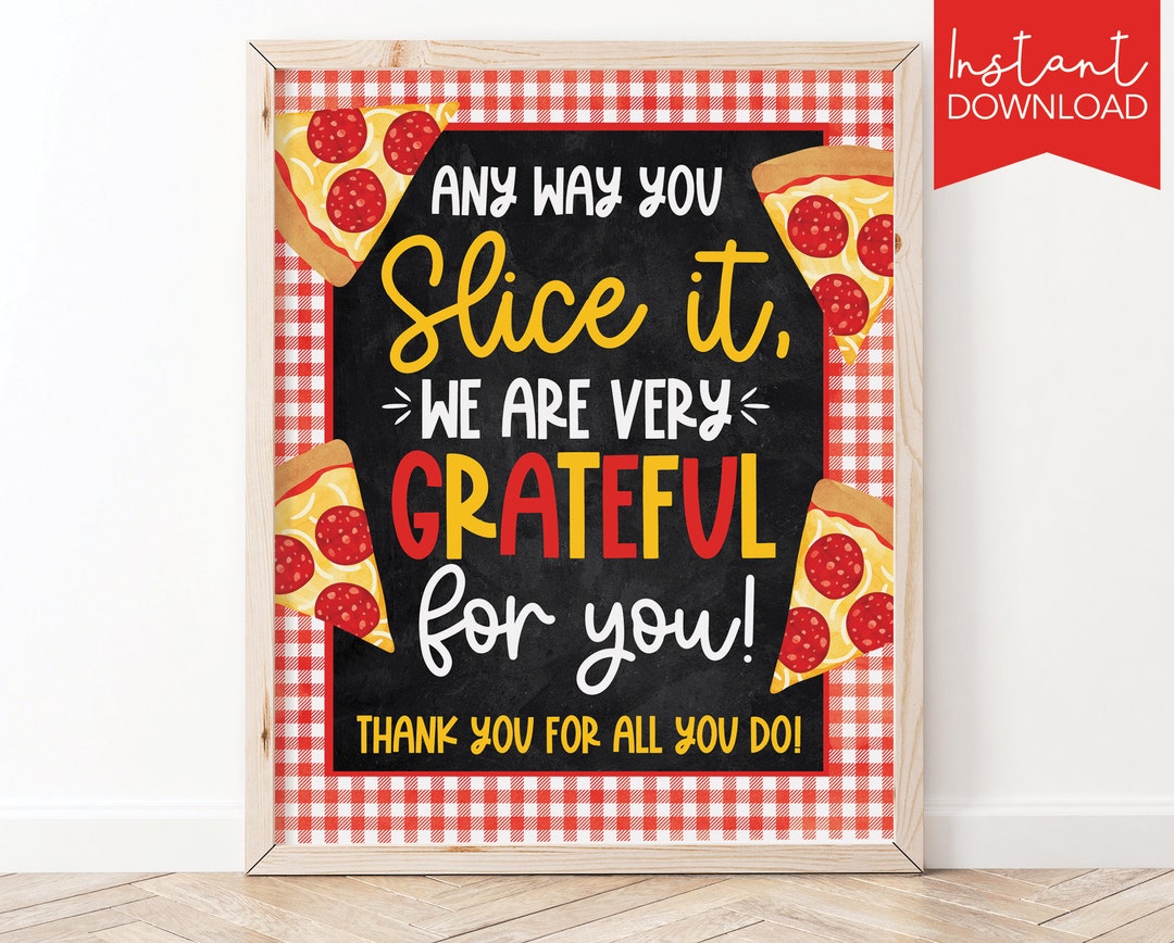 Pizza Staff Appreciation Week Printable Sign PTA PTO Pizza Luncheon ...