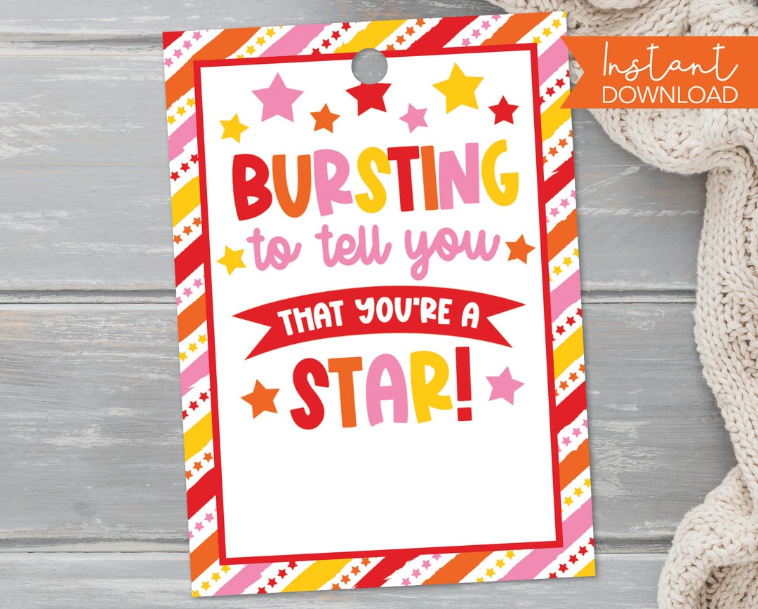 Bursting to Tell You That You're A Star Printable Tag Teacher ...