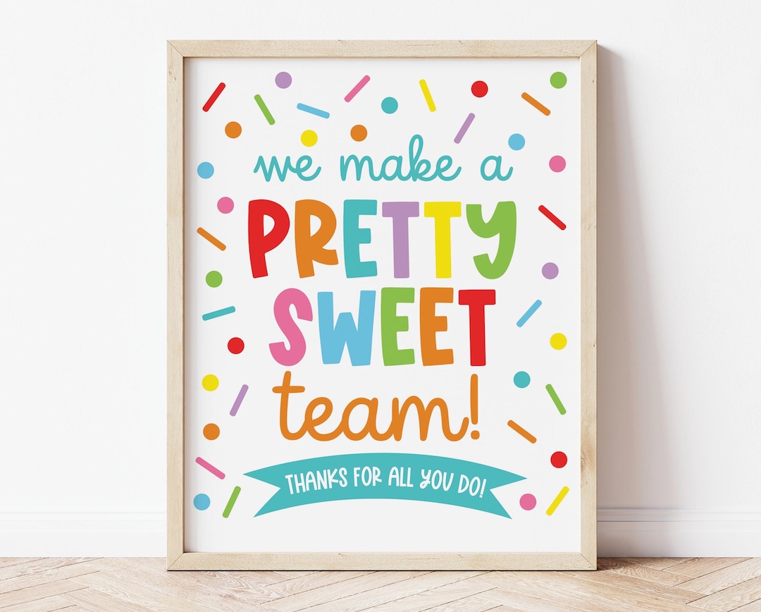 Pretty Sweet Team Printable Sign | Sweet Team Employee Sign ...