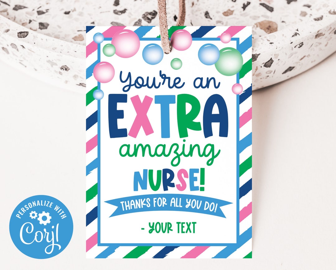 You're an Extra Amazing Nurse Tag, Gum Tag, Staff Nurse Volunteer Team ...