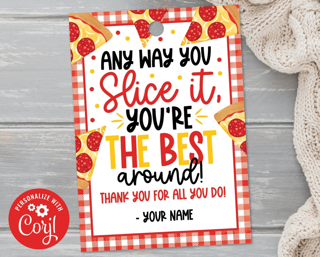 Editable Pizza Appreciation Tag Teacher Nurse Employee Staff ...