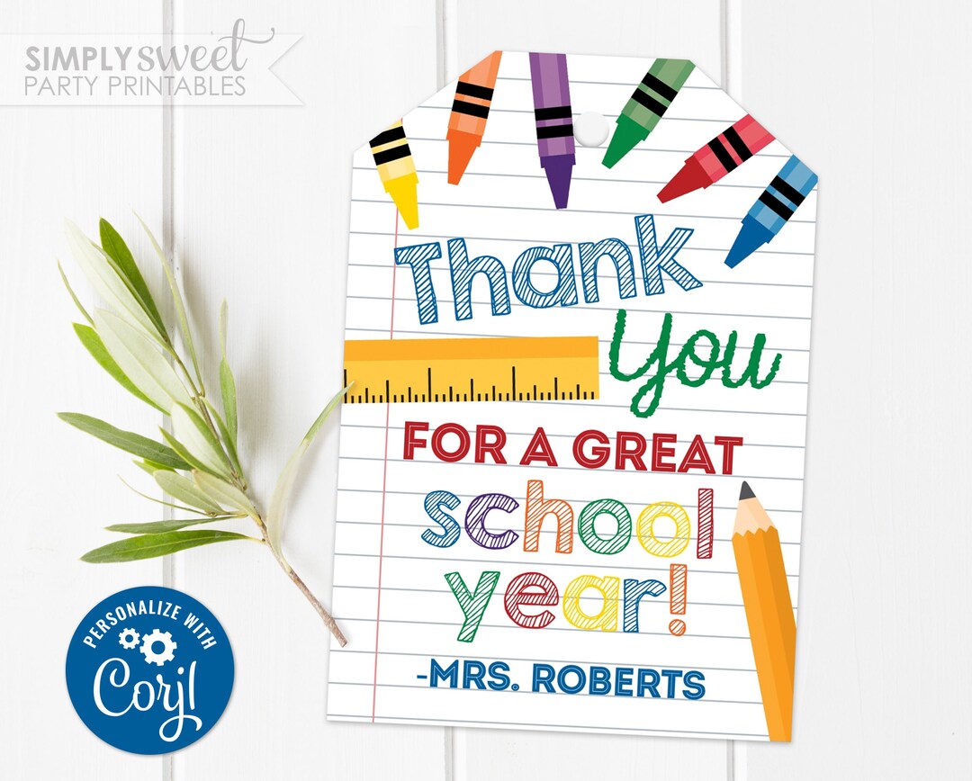 Editable Teacher Student Gift Tag, Thanks for a Great School Year Staff ...