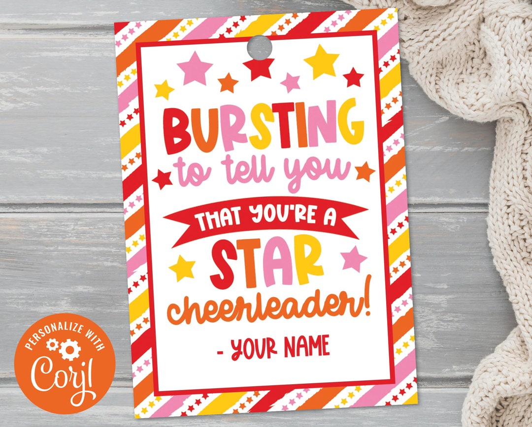 Editable Bursting to Tell You That You're A Star Cheerleader Printable ...