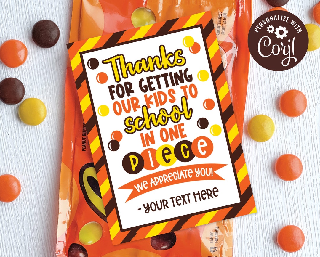 Editable Thanks for Getting Our Kids to School in One Piece Bus Driver ...