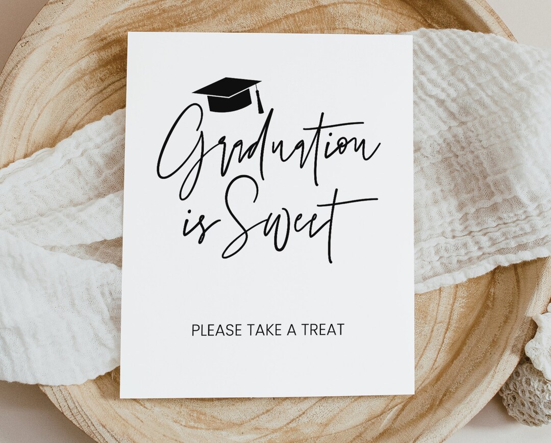 Graduation is Sweet Sign, Graduation Favor Sign, Printable Graduation ...