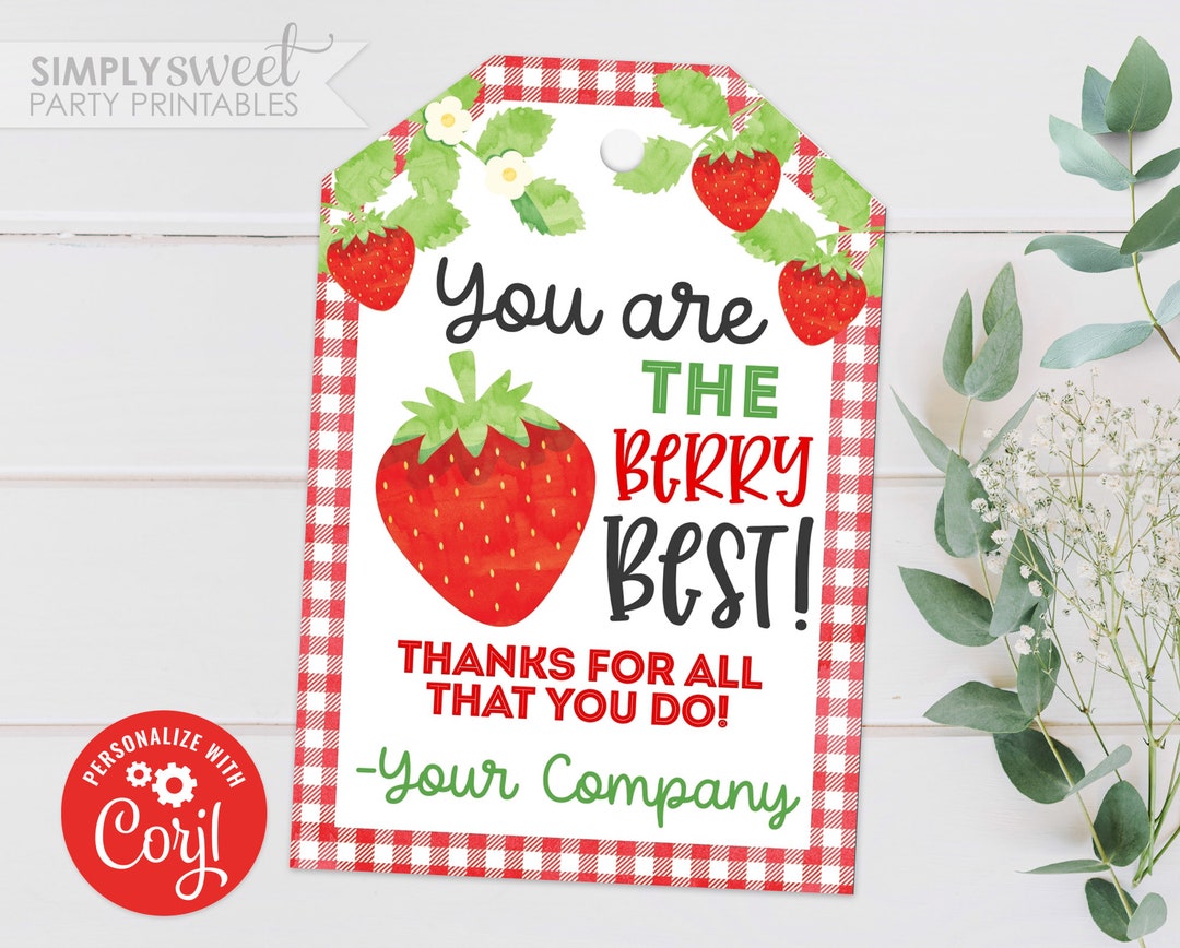 Editable Strawberry Gift Tag, You Are the Berry Best, Staff, Teacher ...