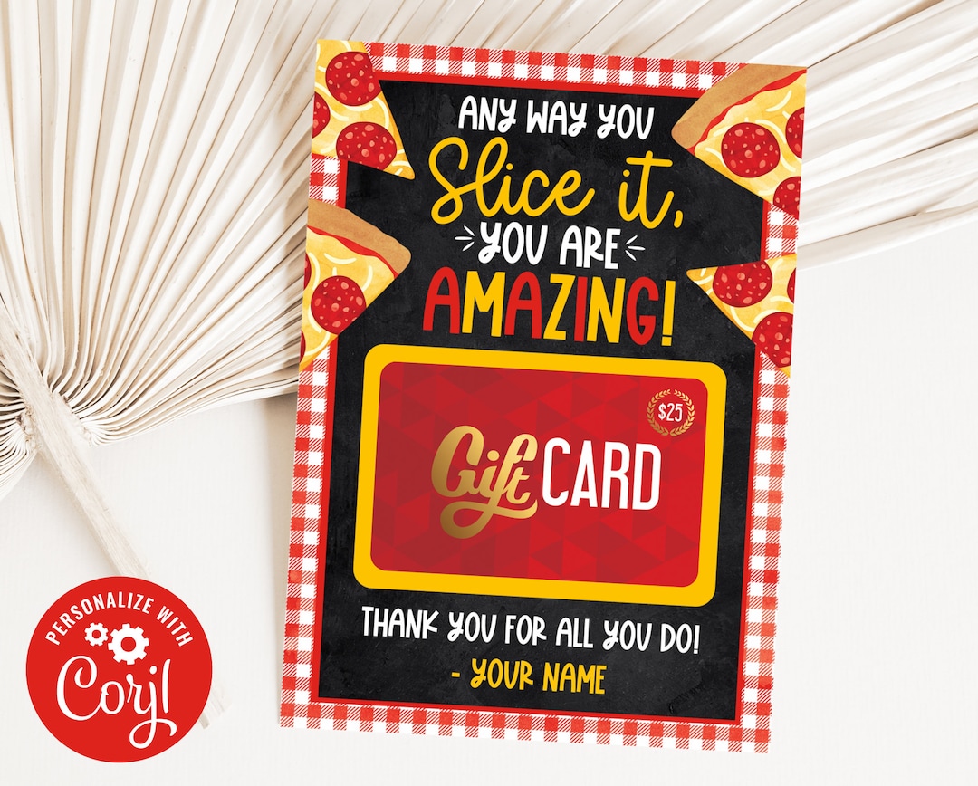 Editable Pizza Appreciation Gift Card Teacher Nurse Employee Staff ...