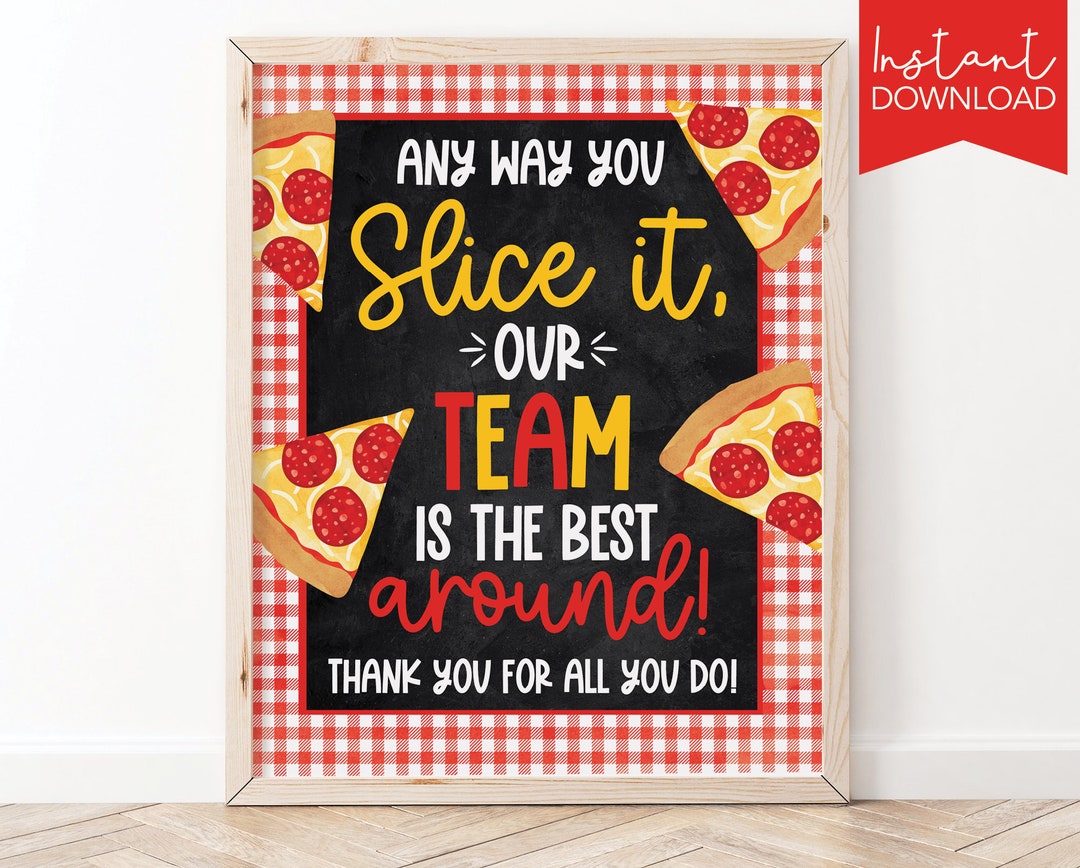 Pizza Team Appreciation Week Printable Sign PTA PTO Pizza Luncheon ...