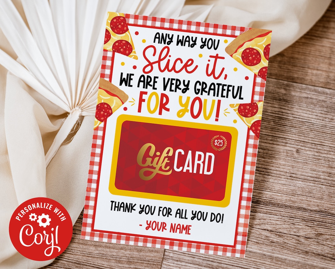 Editable Pizza Appreciation Gift Card Teacher Nurse Employee Staff ...