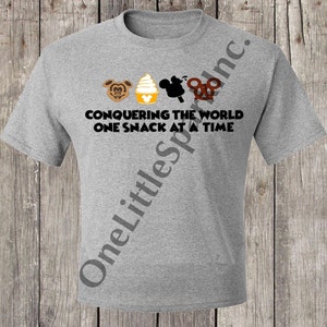 Conquering the World One Snack at a Time Shirt - Etsy