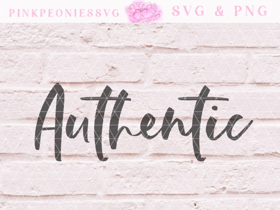 Authentic Svg DIGITAL FILE SVG File Png File Hand Lettered | Etsy Canada