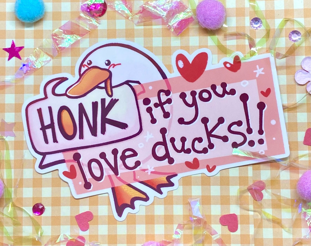 Honk If You Love Ducks Car Bumper Sticker! - Etsy