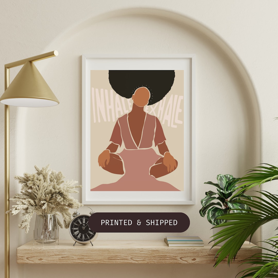 Inhale Exhale Art Print African Woman Inhale Exhale Boho Woman Poster ...