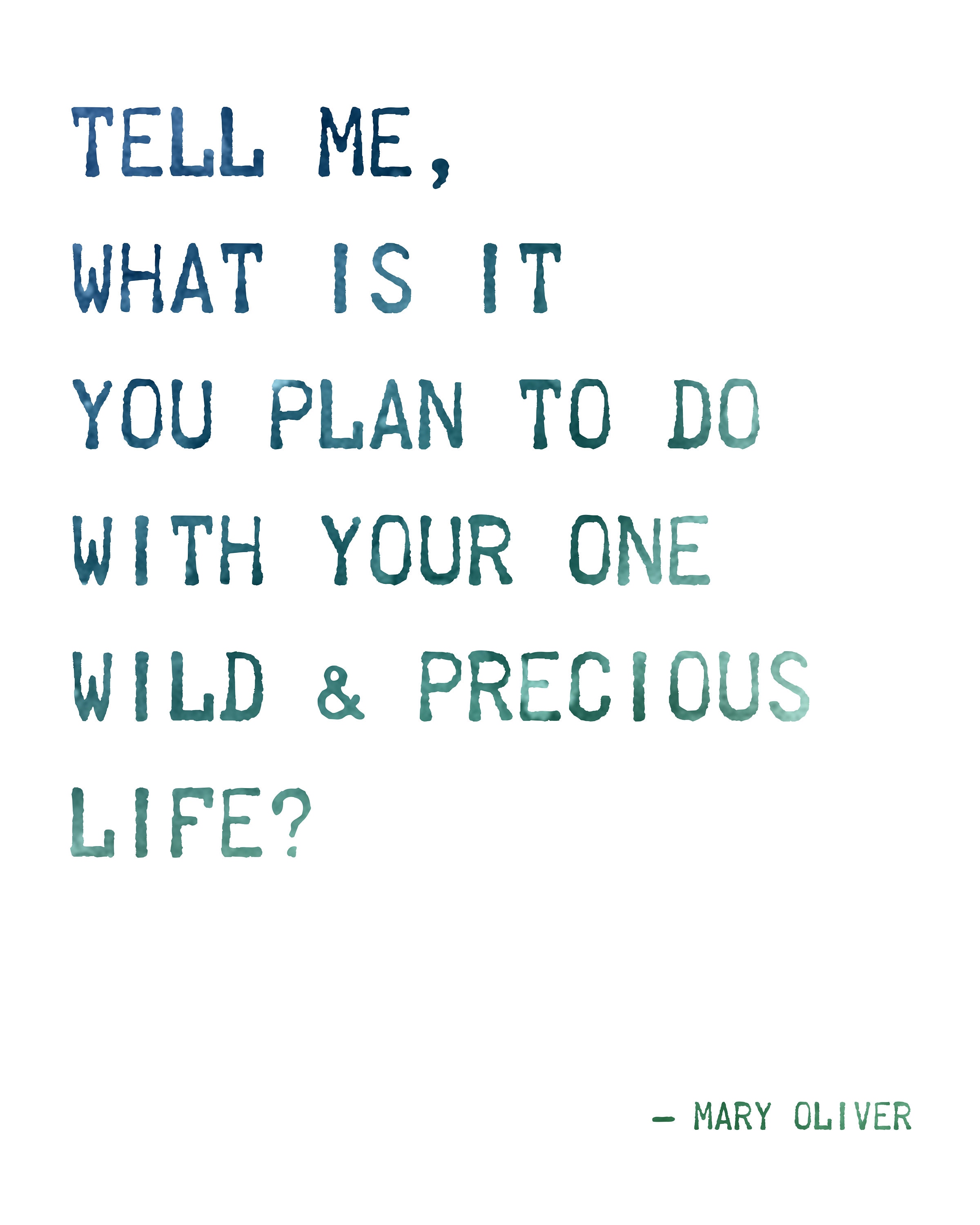 Buy Mary Oliver wild and Precious Life Poem Printable Wall Art, Digital ...