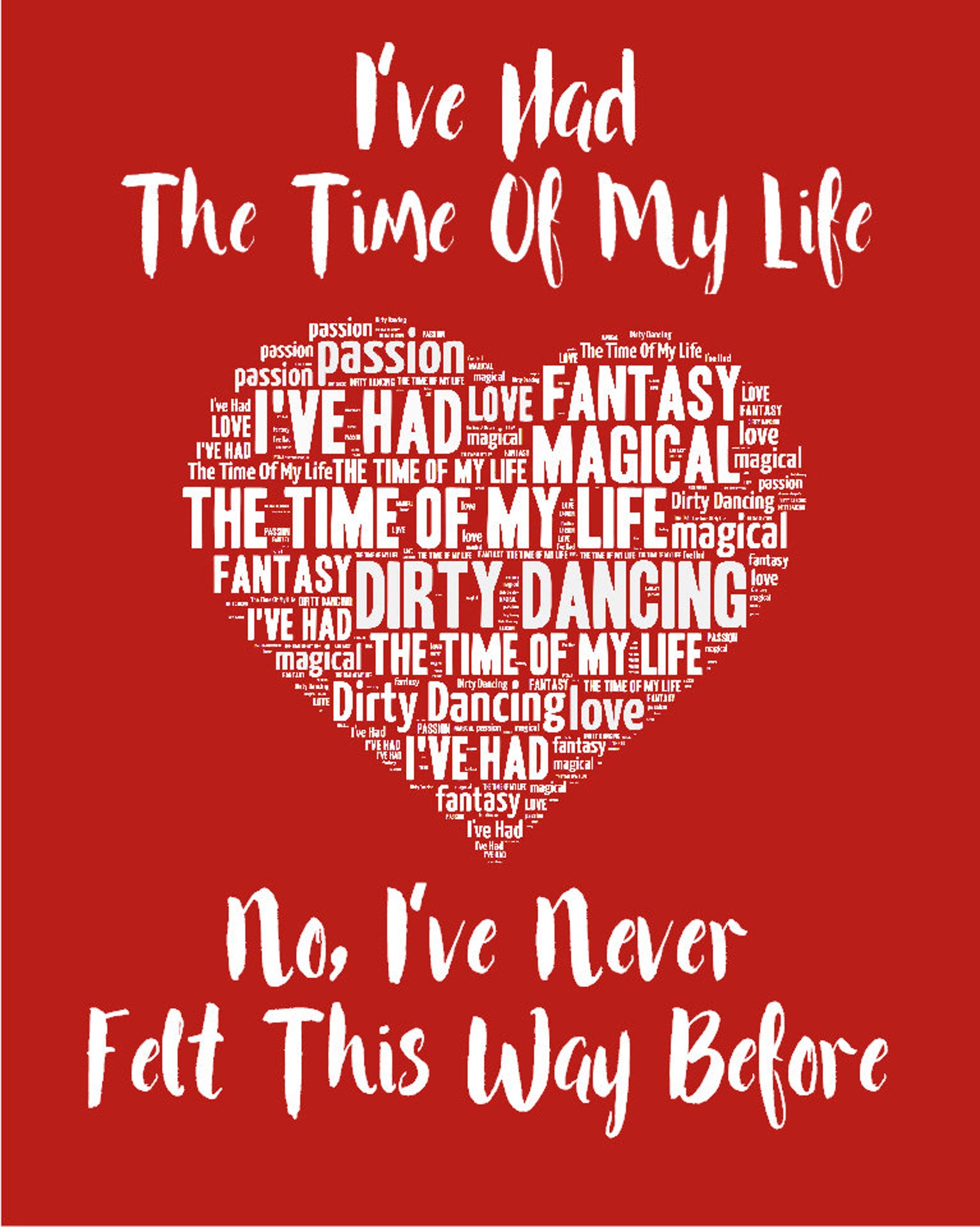 DIRTY DANCING Time of My Life Music Love Song Lyrics Heart Art - Etsy