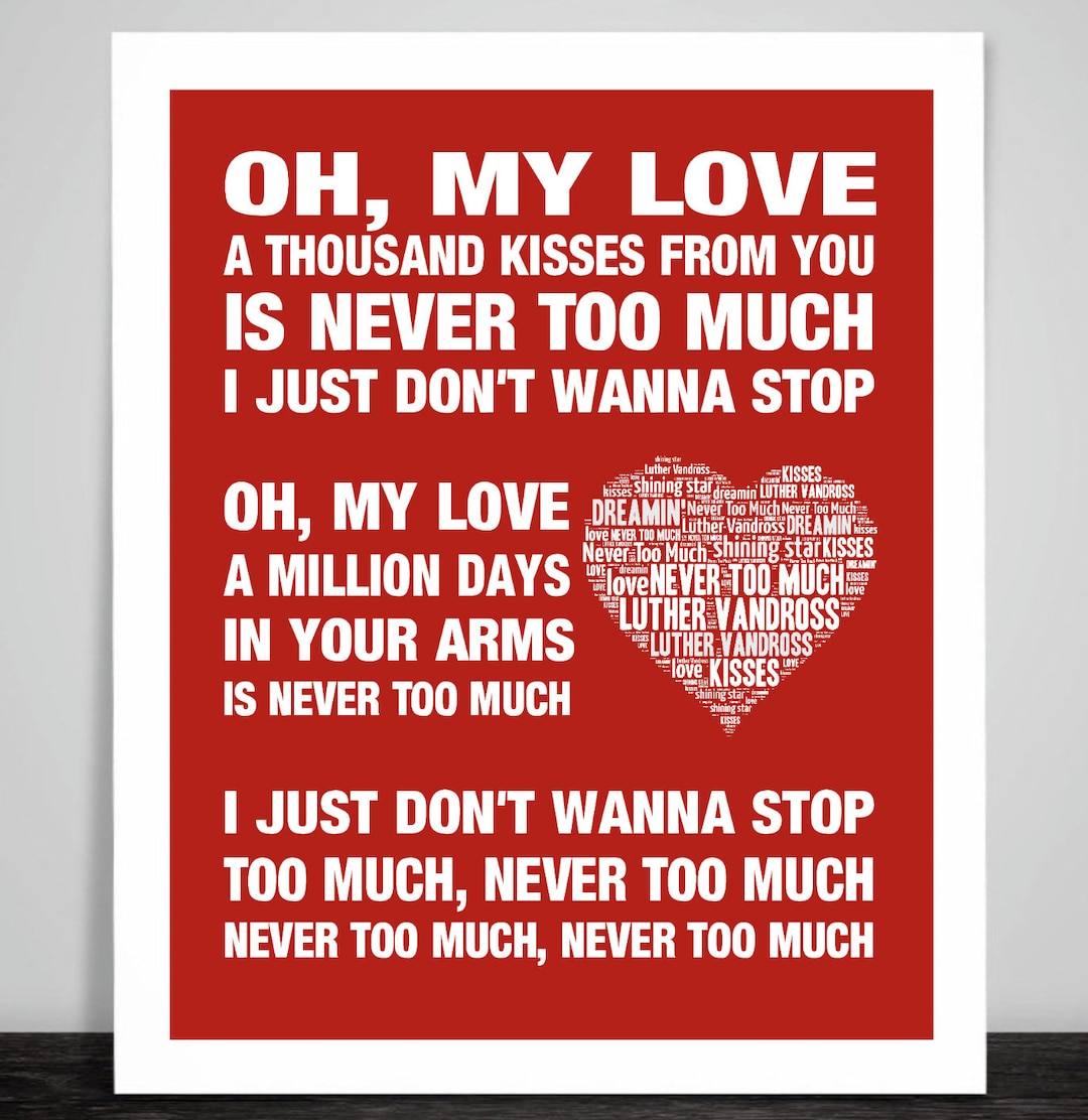 Luther Vandross Never Too Much Print Music Love Song Lyrics Word Art ...