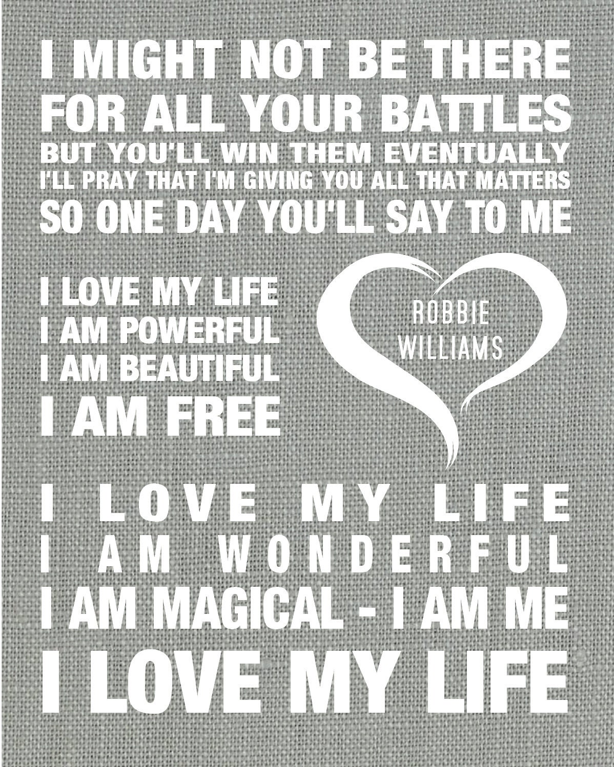 Robbie Williams Love My Life Music Song Lyrics Textured Etsy UK robbie-williams-love-my-life-music-song-lyrics-textured-etsy-uk