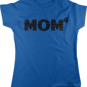 Mom4, Four Kids, Mother's Day, Best Mom, Mother of 4 Women's T-shirt ...