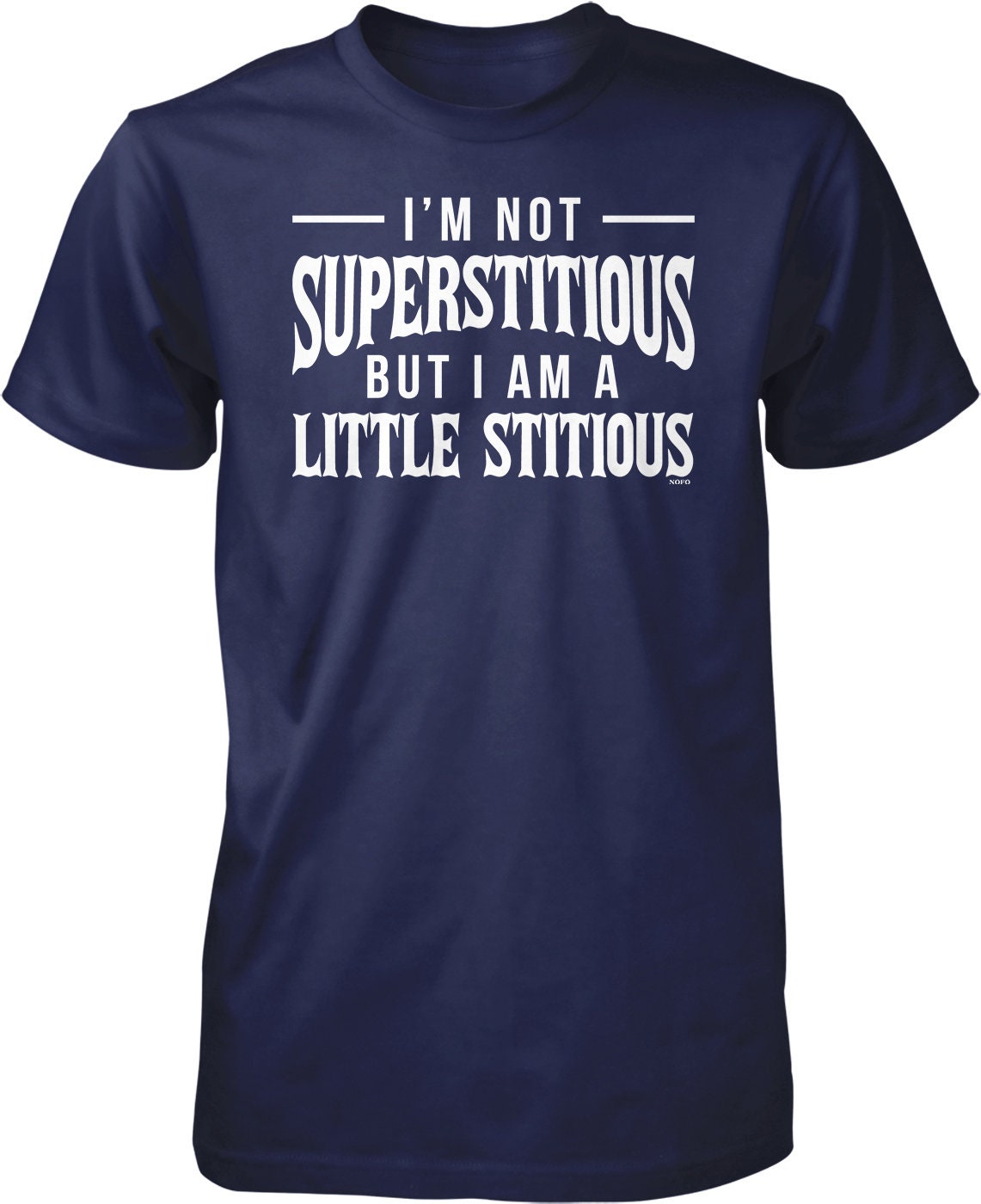 I'm Not Superstitious but I Am a Little Stitious - Etsy