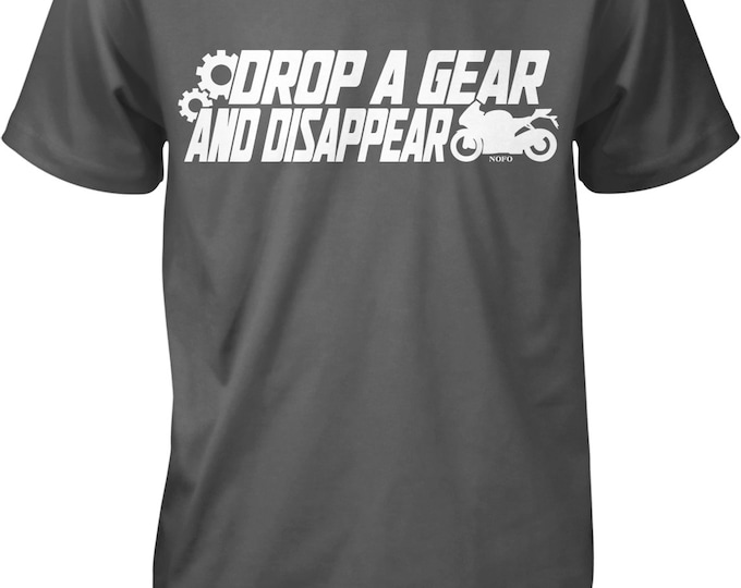 Drop a Gear and DISAPPEAR Men's T-shirt, NOFO_00532 - Etsy