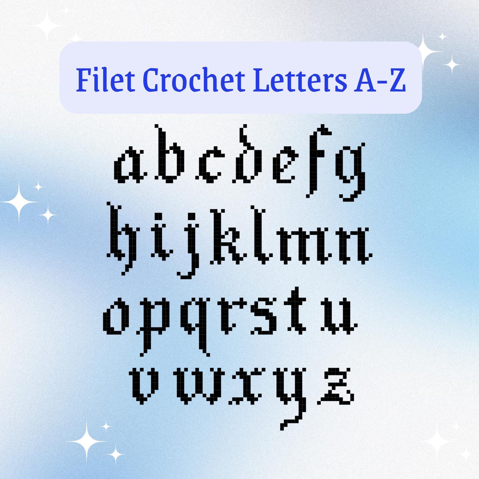 Gothic Filet Crochet Alphabet Chart: Lower Case Letters (PDF Digital ...