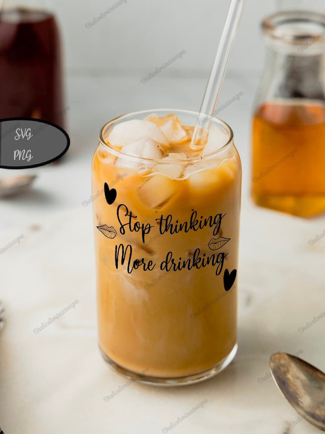 Iced Coffee Cup Wrap Stop Thinking More Drinking | 16oz Glass ...
