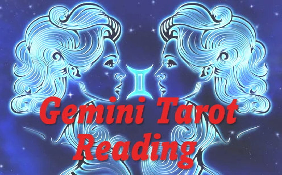 Gemini Zodiac Star Sign Tarot Reading Same Day 24 Hours One Question ...