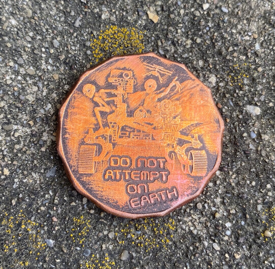 Do Not Attempt on Earth. Alien Copper Doubloon. 1.5 Inch - Etsy