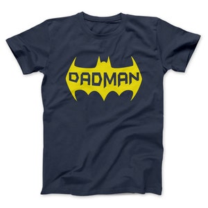 Dadman T-shirt Best Gift Father's Day Gift for Dad is DADMAN Dad Shirt ...