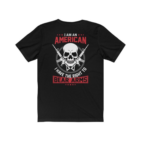 2nd Amendment Right To Bear Arms T Shirt Constitution Of Etsy