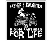 Father & Daughter ATV Riding Partners for Life 6X6 Inch Square - Etsy