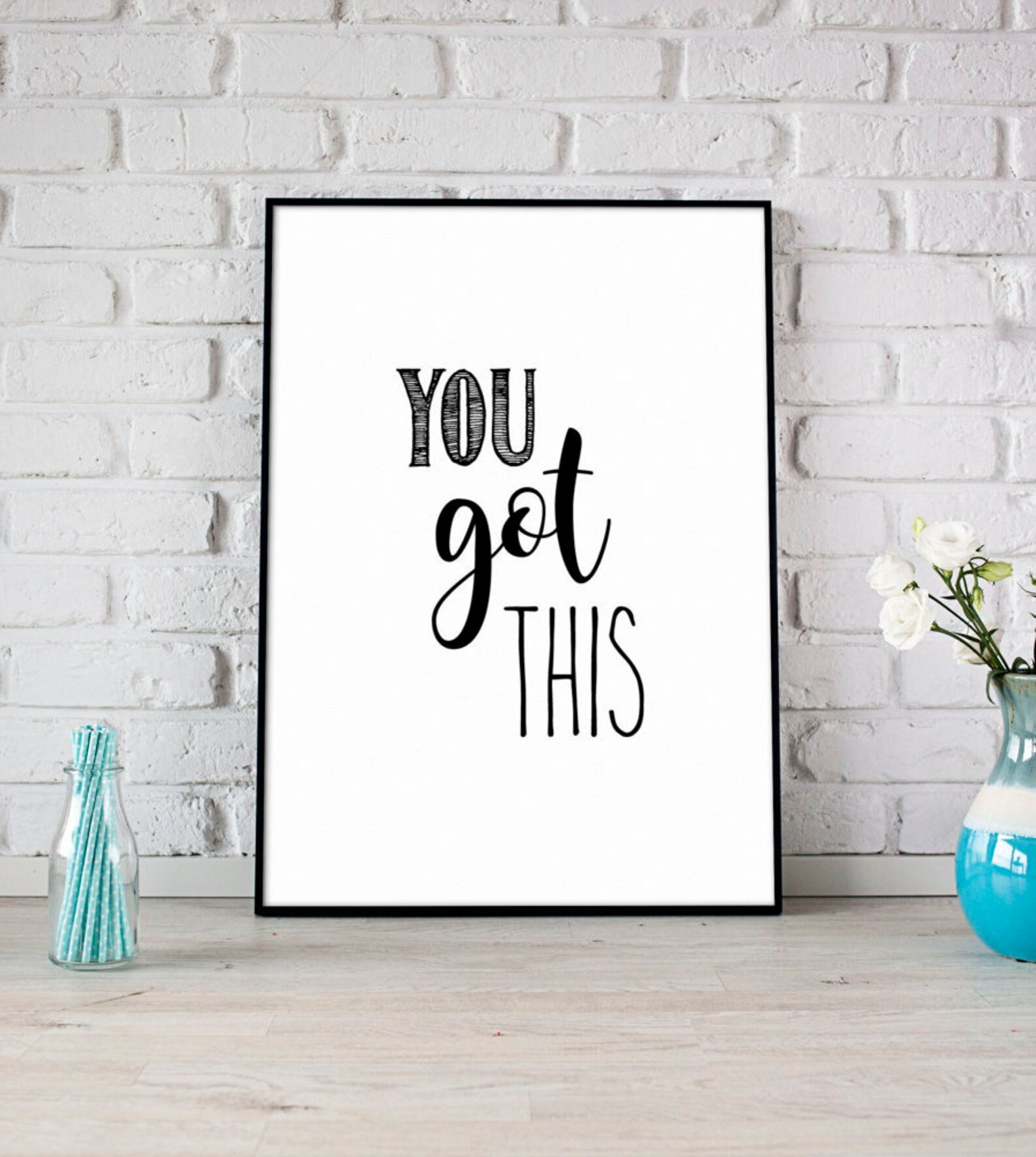 You Got This Print Printable Art Digital Download Modern Home | Etsy