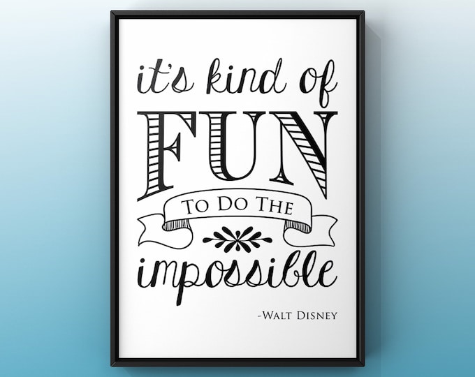 Do the Impossible Poster Walt Disney Quote Inspirational Quote It's ...