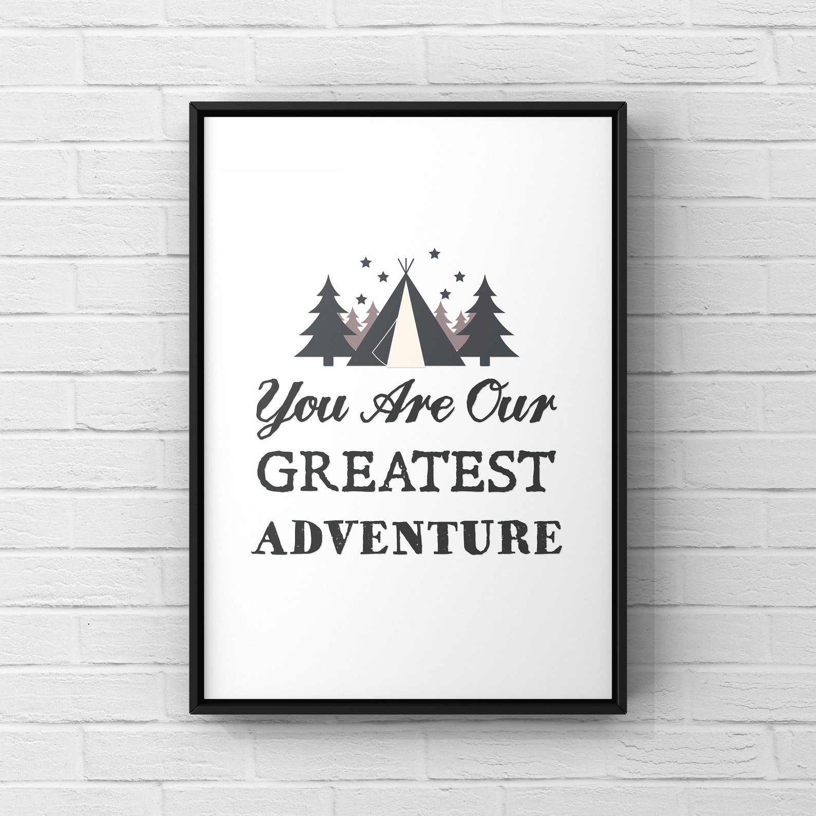 You Are Our Greatest Adventure Print Nature Lover Outdoors - Etsy