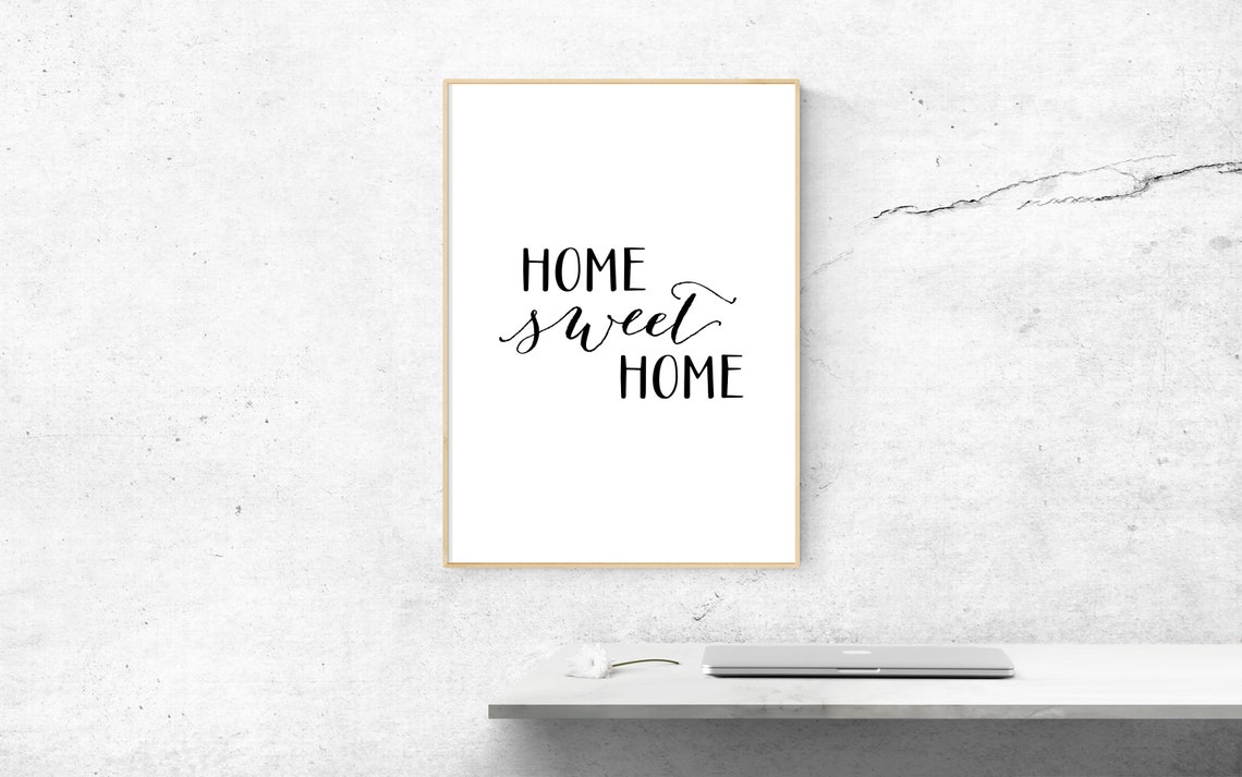 Home Sweet Home Print Digital Download Home Quote Modern Decor - Etsy
