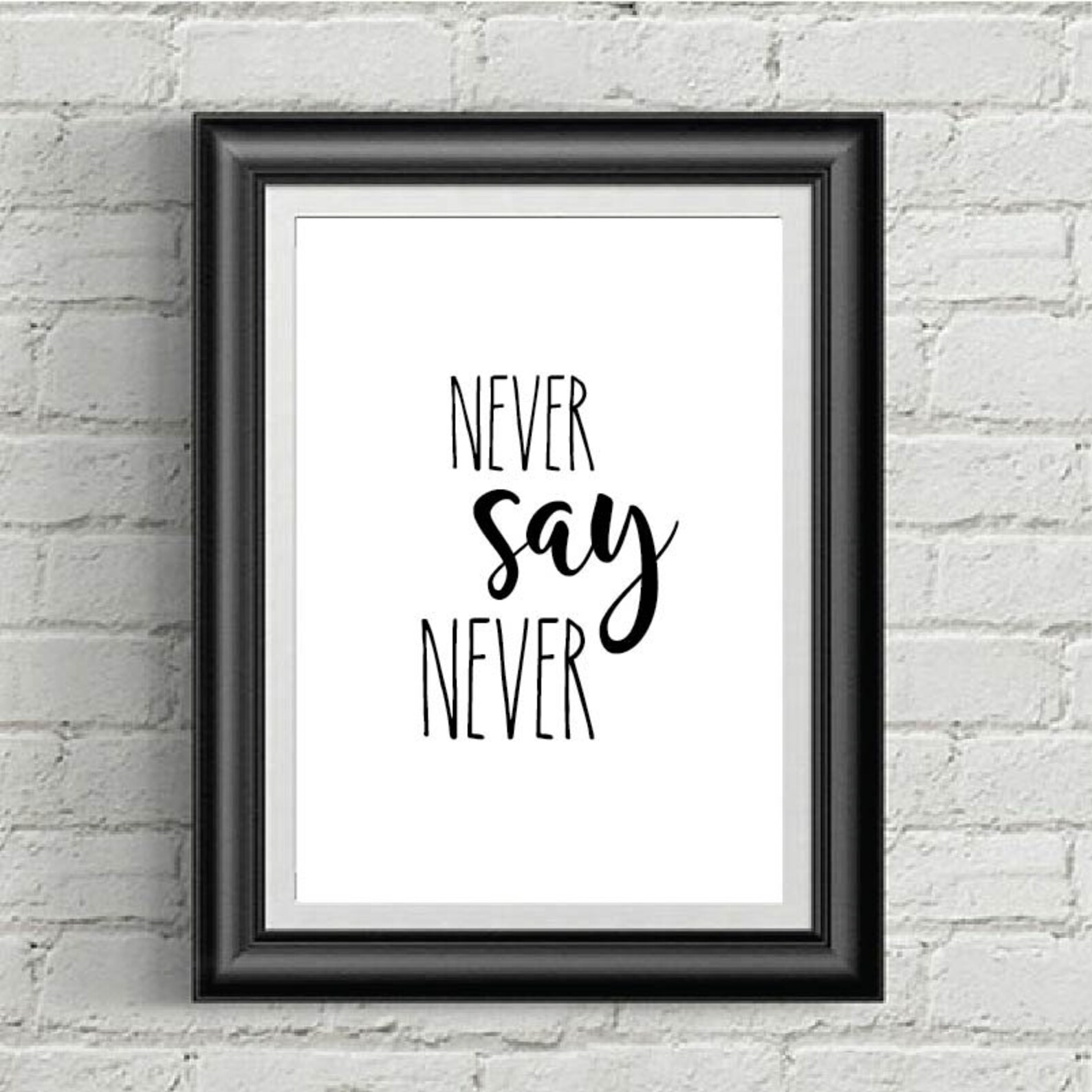 Never Say Never Print Printable Art Digital Download Modern - Etsy