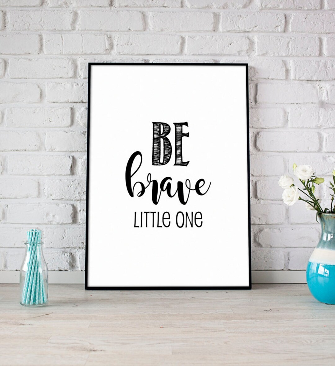 Be Brave Little One Print Digital Download Nursery Baby Decor Dream Big ...