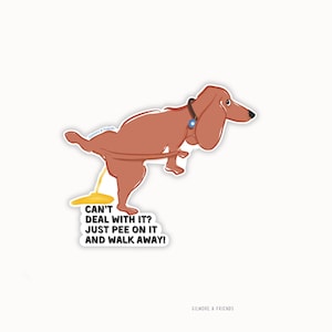 Encouraging Sticker - Just Pee on It Sticker - Wiener Dog Stickers ...