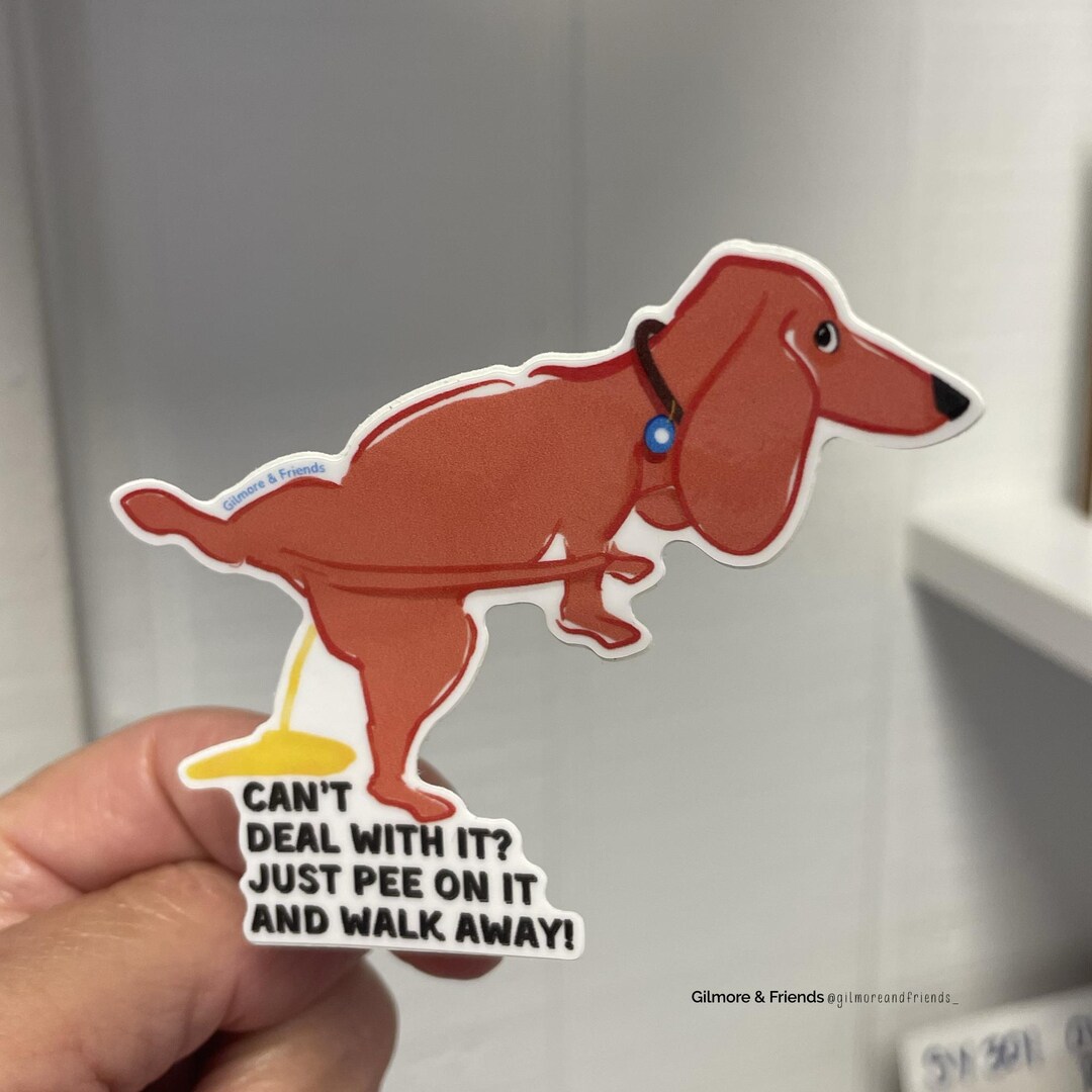 Encouraging Sticker - Just Pee on It Sticker - Wiener Dog Stickers ...