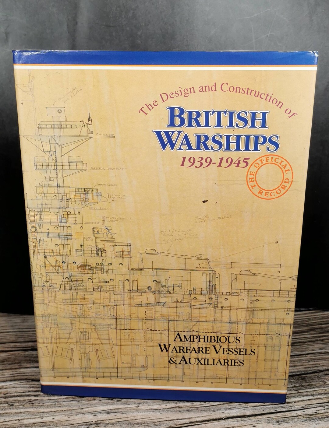 The Design and Construction of British Warships, 1939-45 Amphibious ...