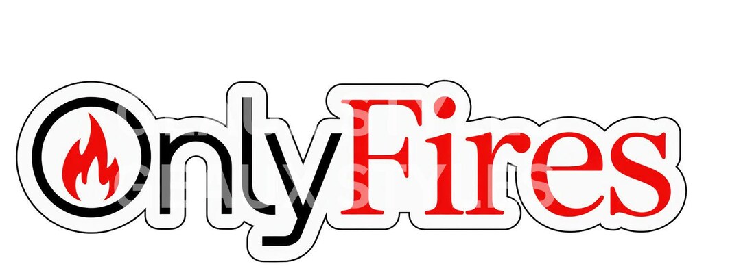 Only Fires Firefighter Design – PNG JPG SVG Files (digital Download ...