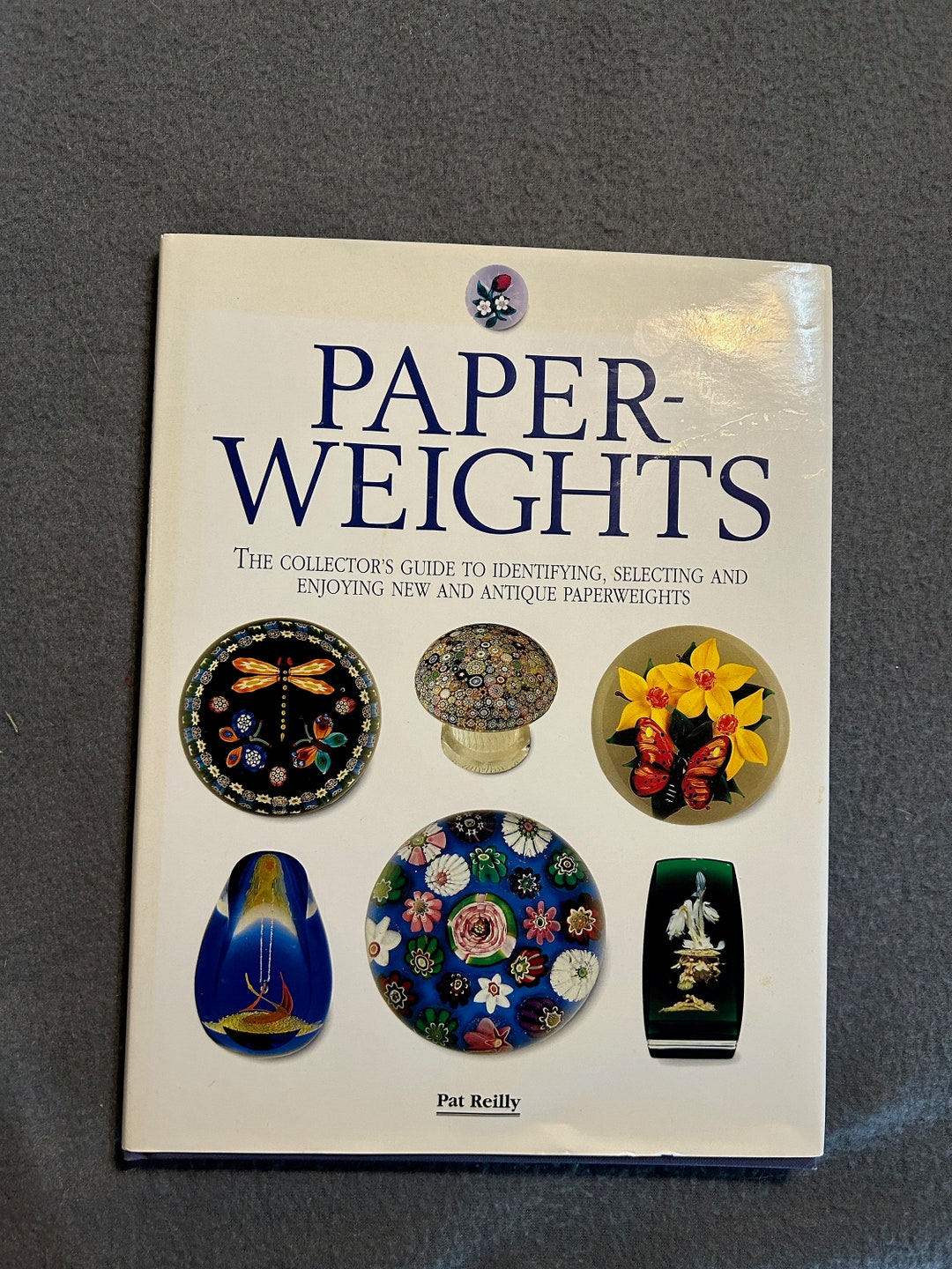 Paperweights, Pat Reilly, Collectors Guide, Pat Relly, 1996 ...