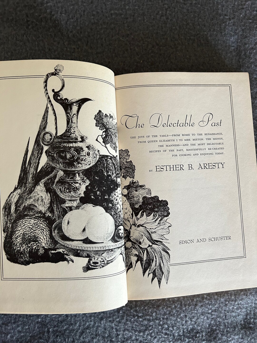 The Delectable Past, 1964, Vintage Cookbook, Rome to Renaissance, Menus ...