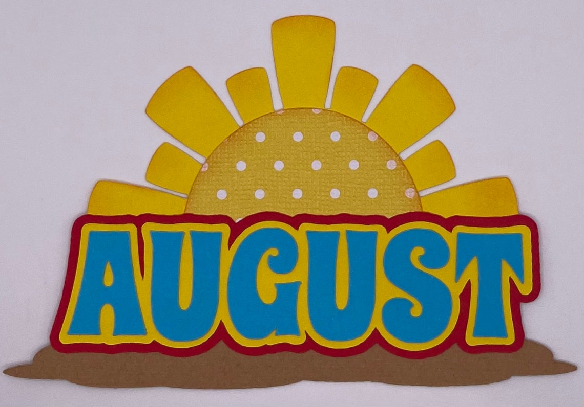 Months - August Title - Handmade Paper Piecing Scrapbook Embellishment ...