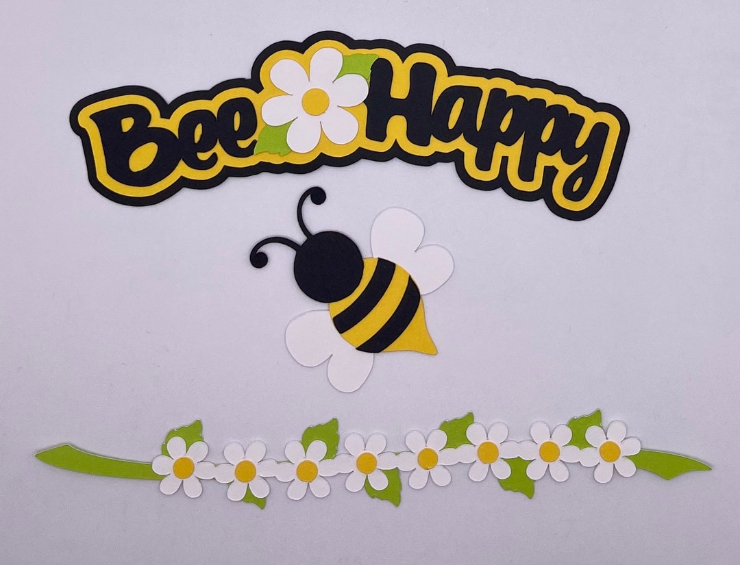 Bee Happy Title - Handmade Paper Piecing Scrapbook Embellishment Die ...