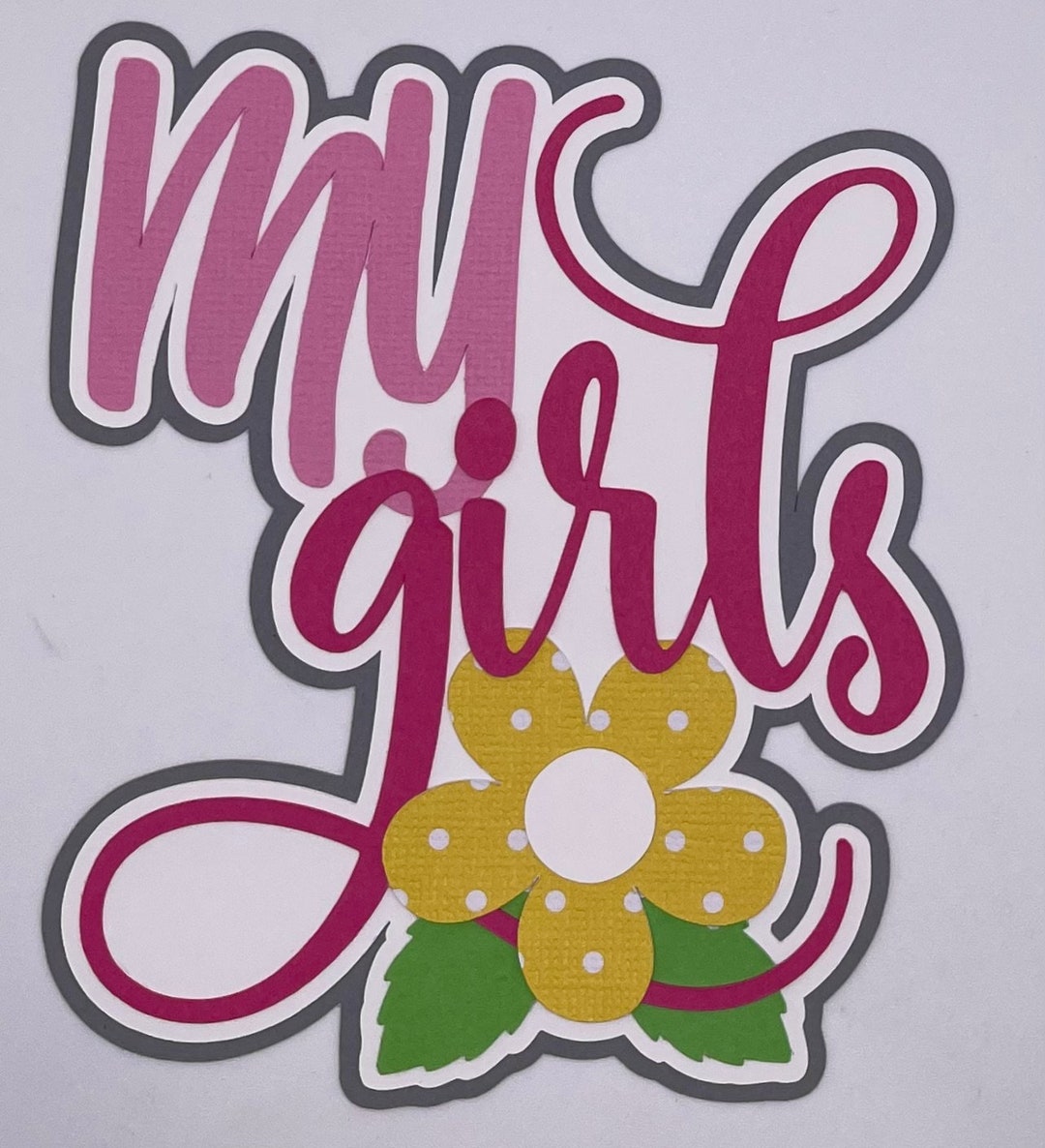 Family My Girls Title Handmade Paper Piecing Scrapbook Embellishment ...