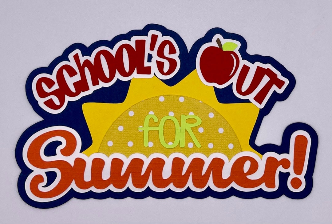 School School's Out for Summer Title Handmade Paper Piecing Scrapbook ...
