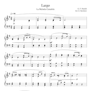 Piano Music Sheets - Largo - La Melodie Cantabile - Handel - Arranged ...