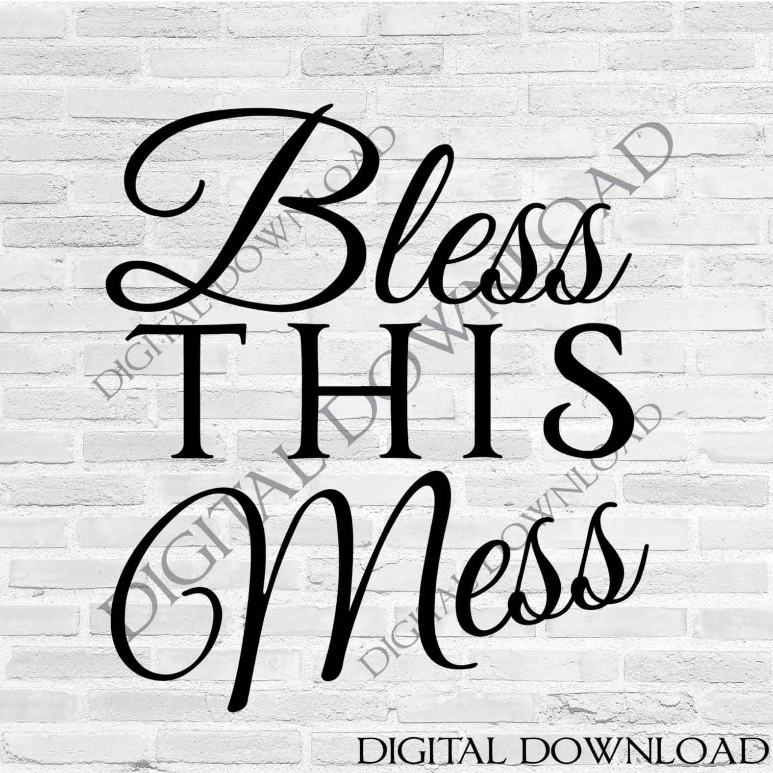 Bless This Mess Clipart Saying Download SVG Quote Vinyl - Etsy